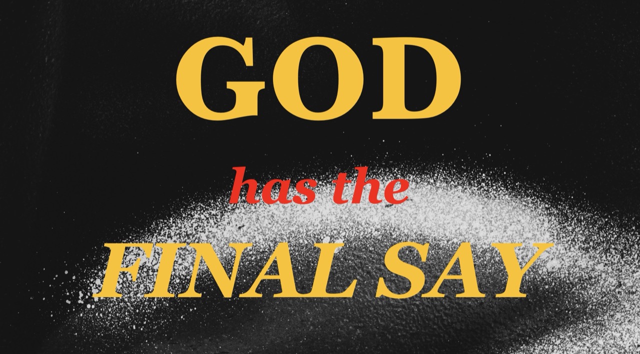 God Has the Final Say (Jan 31st 2026) - Touch of Love Bible Church